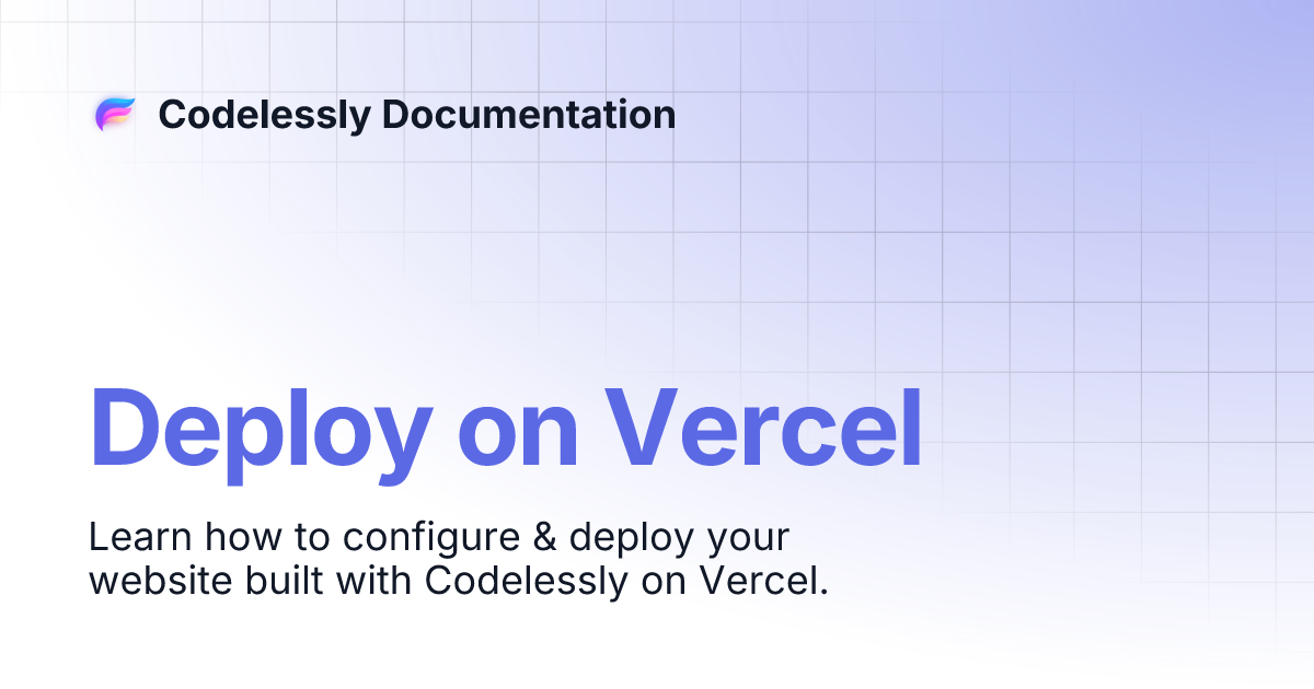Deploy on Vercel | Codelessly Documentation